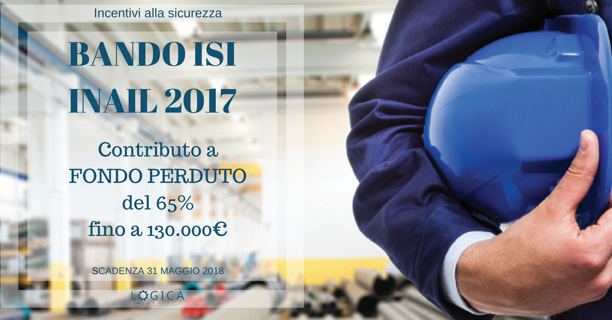BANDO ISI INAIL 2017 - LogicaServizi.eu